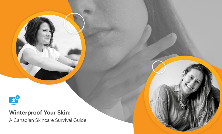 Winterproof Your Skin: A Canadian Skincare Survival Guide – The Vitamin Shop
